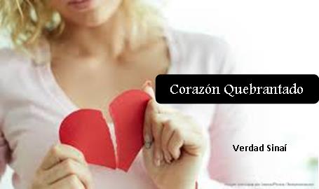 Corazón Quebrantado :: Verdad Sinai